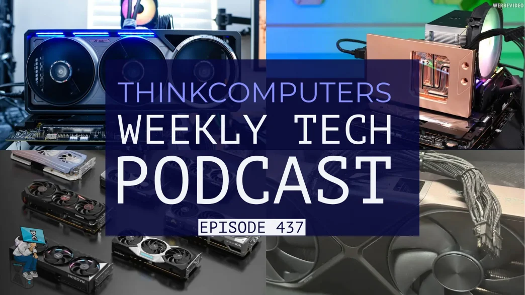 ThinkComputers Podcast #437 - RTX 5090's Melting?! Astral RTX 5080 ...
